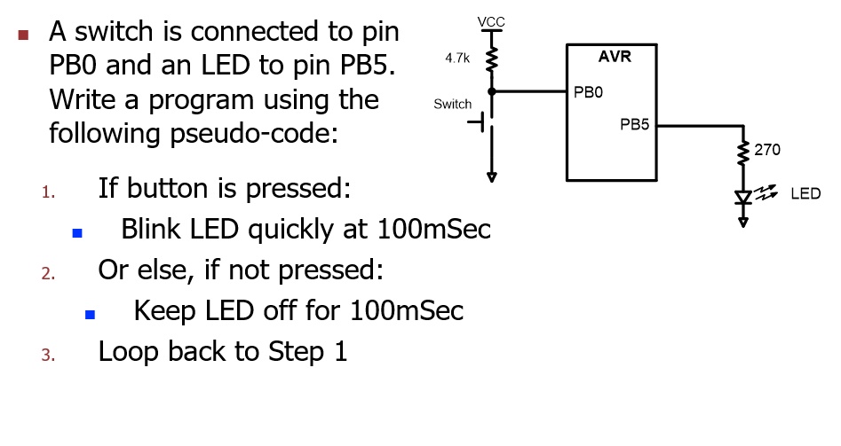 SOLVED: A switch is connected to pin PB0 and an LED to pin PB5. Write a program using the ...