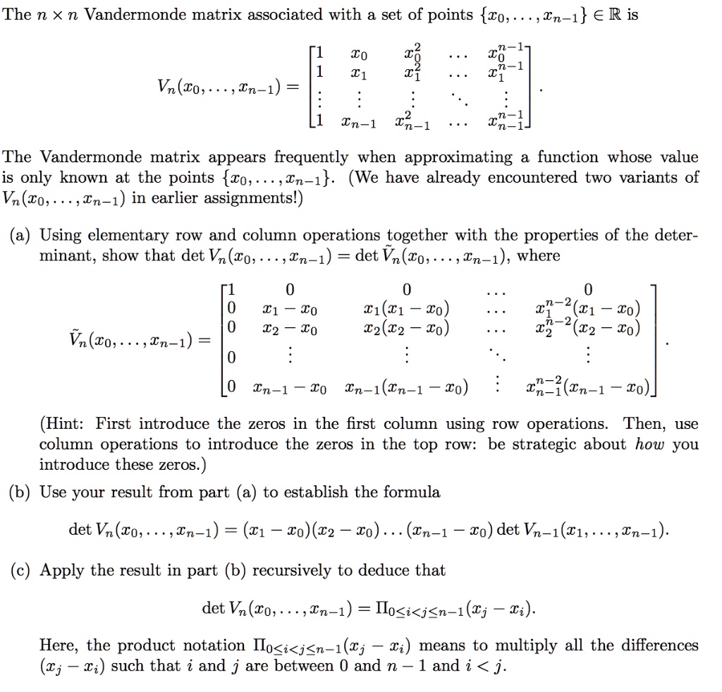 the n x n vandermonde matrix associated with a set of points t0 tn 1 r ...
