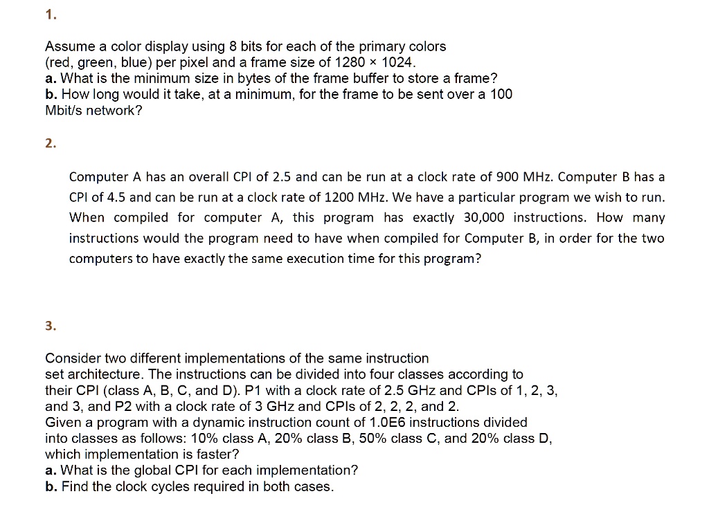 1 assume a color display using 8 bits for each of the primary colors red green blue per pixel ...