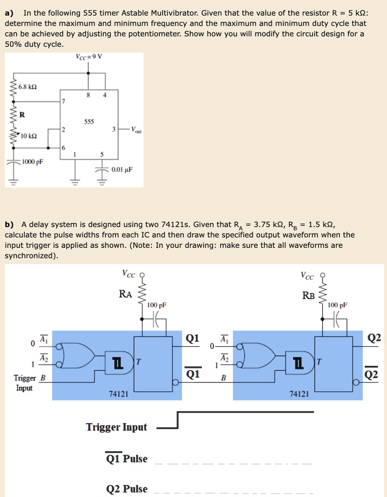 SOLVED: a) In the following 555 timer Astable Multivibrator. Given that the value of the ...