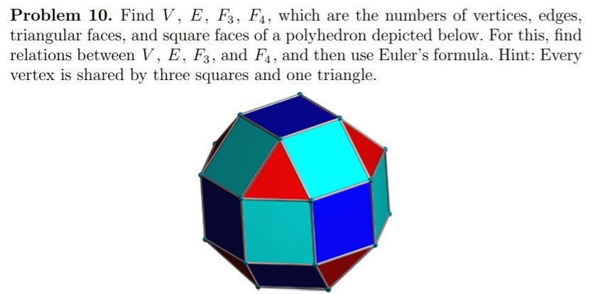 SOLVED:Problem 10. Find V E F3, F4, which are the numbers of vertices, edges triangular faces ...