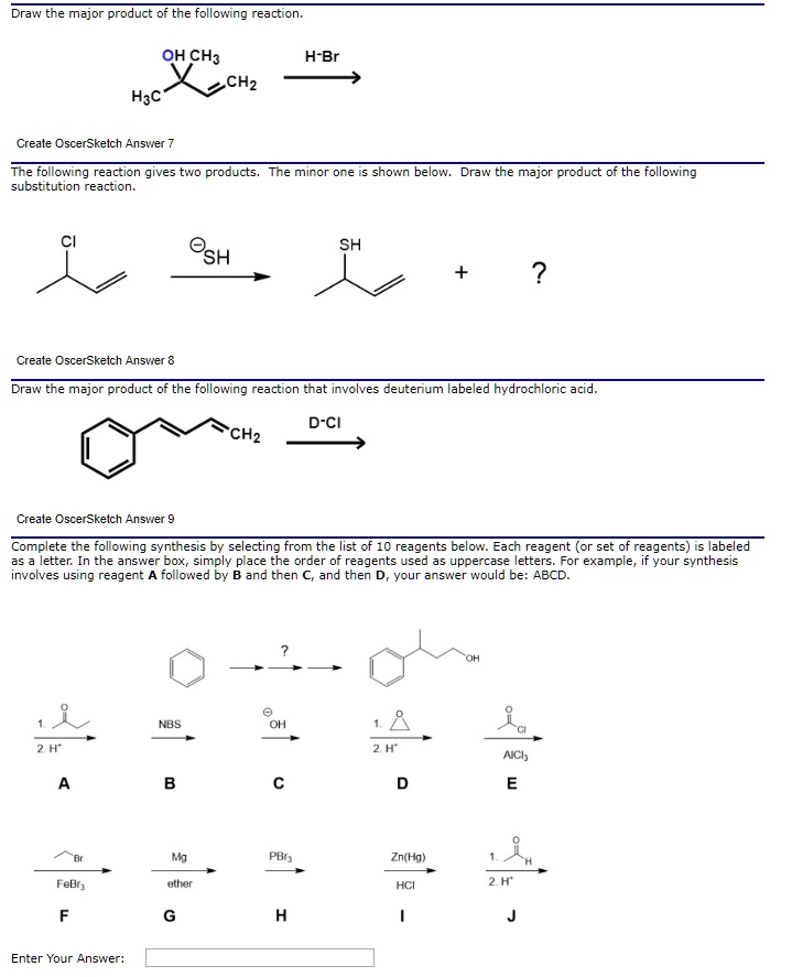 SOLVED: Draw the major product the following reaction OH CHa CHz HzC H-Br Create OscerSketch ...