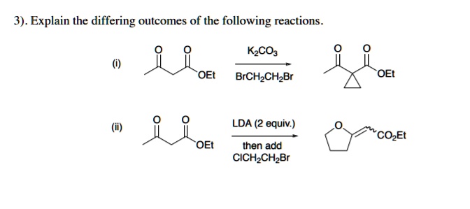 SOLVED: 3) Explain the differing outcomes of the following reactions ...