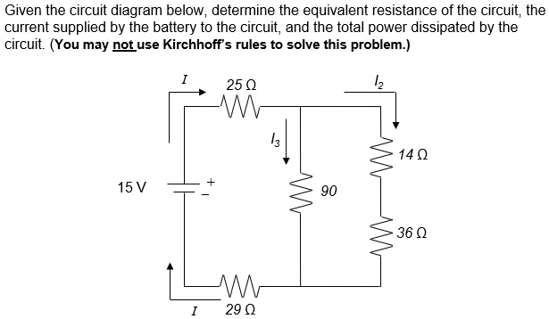 SOLVED: Given the circuit diagram below, determine the equivalent resistance of the circuit, the ...