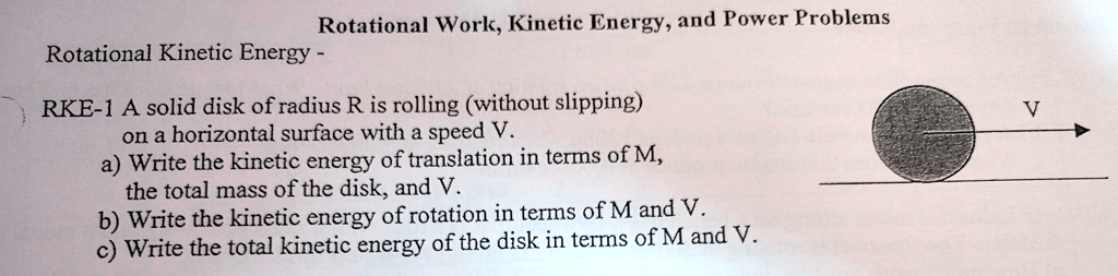 SOLVED: Rotational Work, Kinetic Energy, and Power Problems: Rotational ...