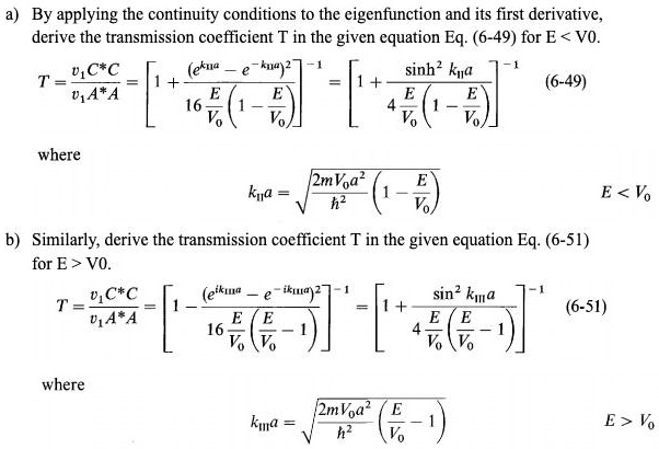 SOLVED: By applying the continuity conditions to the eigenfunction and ...