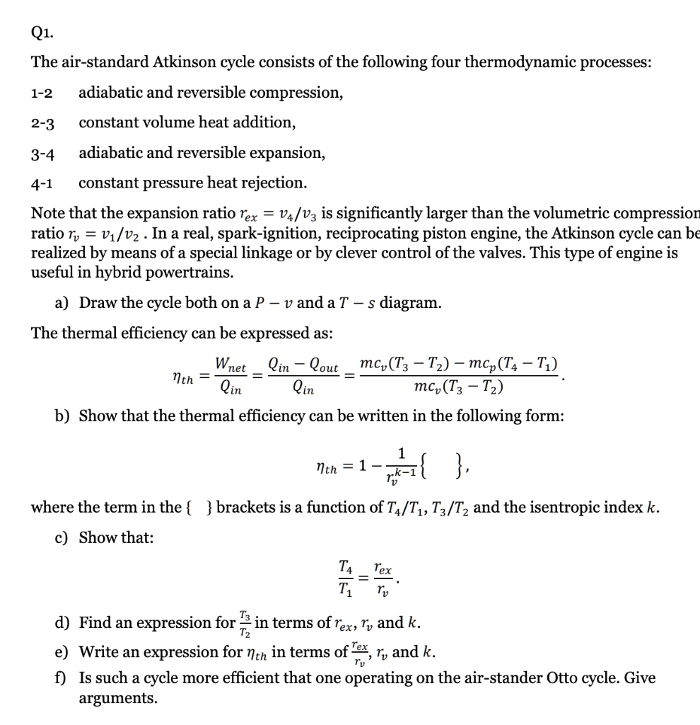 SOLVED: The air-standard Atkinson cycle consists of the following four ...