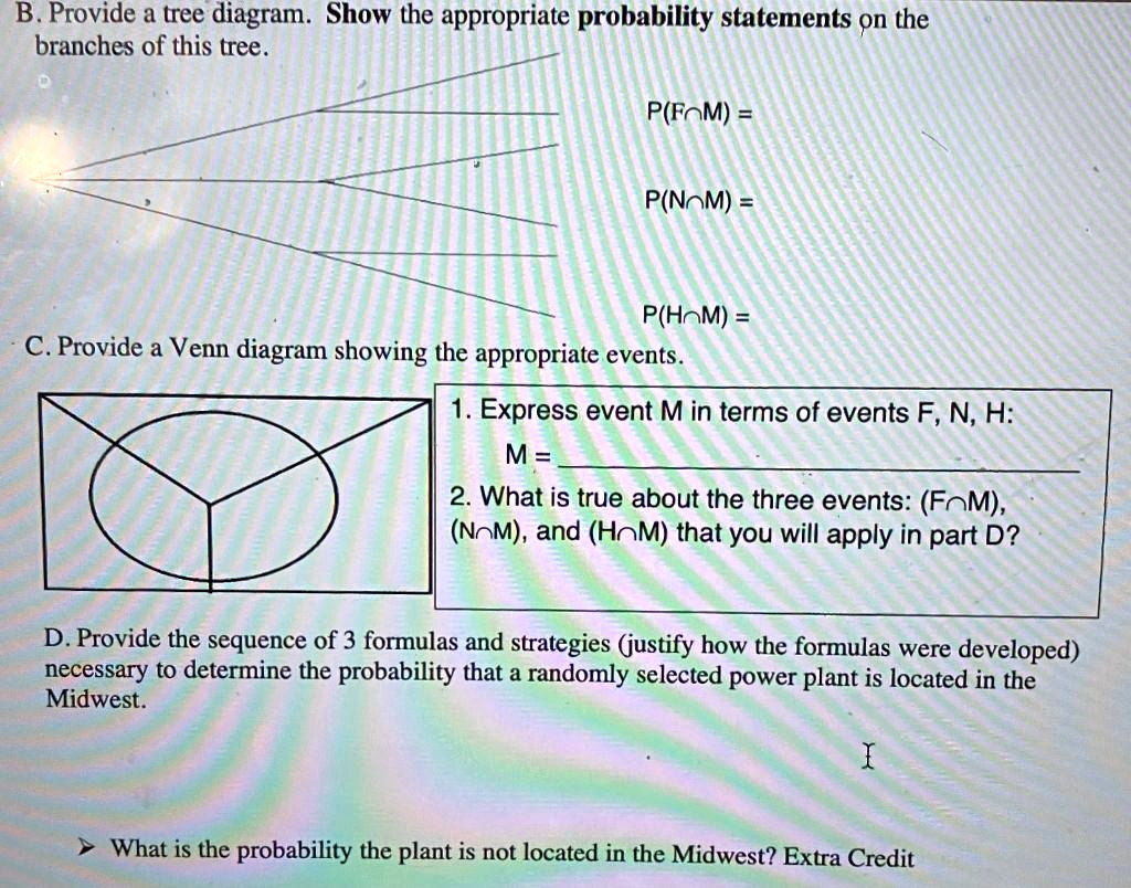 b provide a tree diagram show the appropriate probability statements on ...