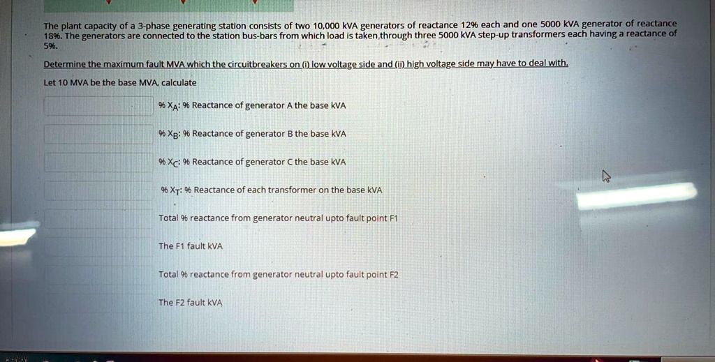SOLVED: The plant capacity of a 3-phase generating station consists of ...