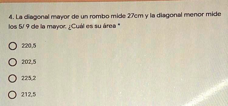 SOLVED: La diagonal mayor de un rombo mide 27cm y la diagonal menor ...