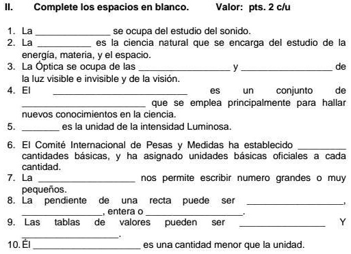 SOLVED: completa los espacios en blanco, podrian ayudar disculpa la ... SOLVED: completa los espacios en blanco, podrian ayudar disculpa la ...