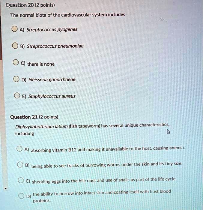 Question 20 (2 points) The normal biota of the cardiovascular system ...