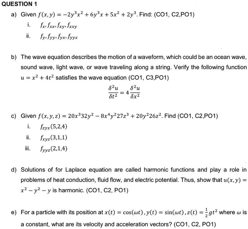 SOLVED:QUESTION 1 a) Given f(x,y) = -2y3x2 + 6y3x + Sx2 + Zy . Find ...
