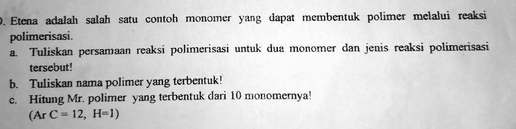 SOLVED: help me please.............. Etena adalah salah satu contoh ...