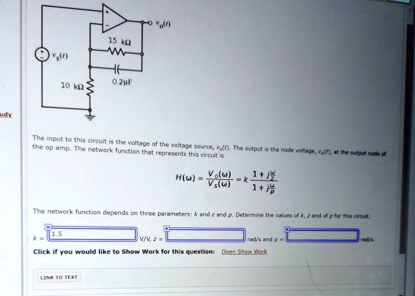 SOLVED: 15k Î© 10k Î© 0.2 F study. The input to this circuit is the voltage of the voltage ...