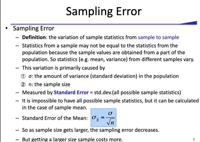 SOLVED:Sampling Error Sampling Error Definition: the variation of sample statistics from sample ...
