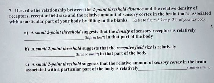 SOLVED: 7. Describe the relationship between the 2-point threshold ...