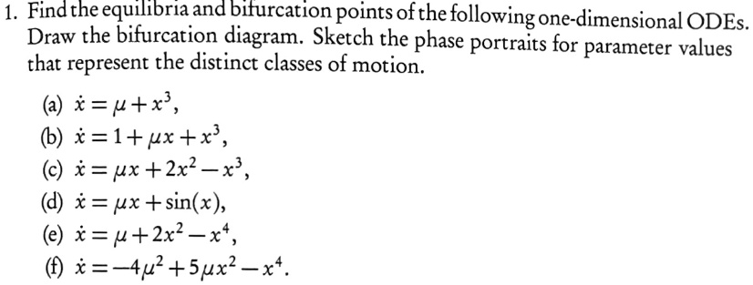 Solved 1 Findthe Equilibria And Bifurcation Pointsofthe Following E