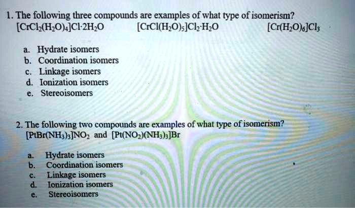 Solved The Following Three Compounds Are Examples Of What Type Of