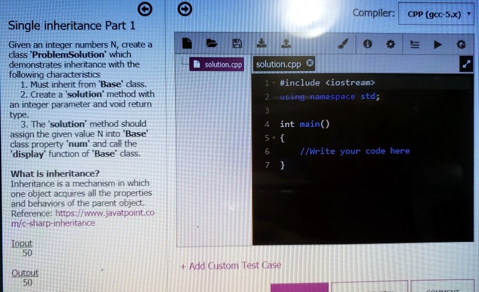 Solved In C Compiler Cppgcc 5x Single Inheritance Part 1 Given An Integer Number N Create