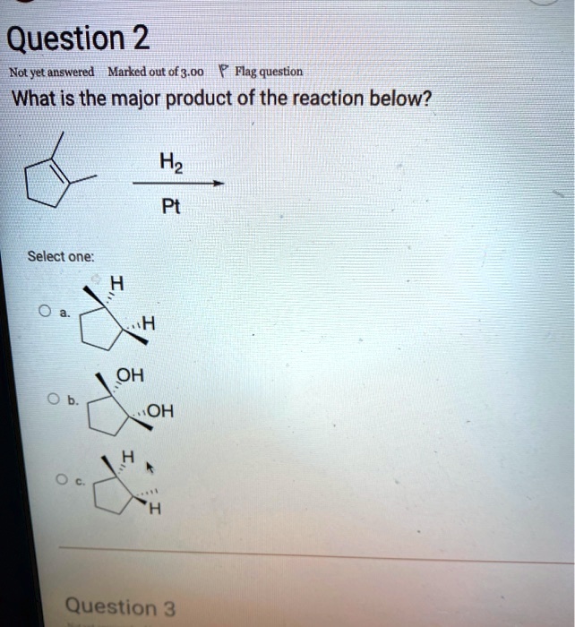 SOLVED: Question 2 Nol yet answered Marked out of 3.00 P Flag question ...