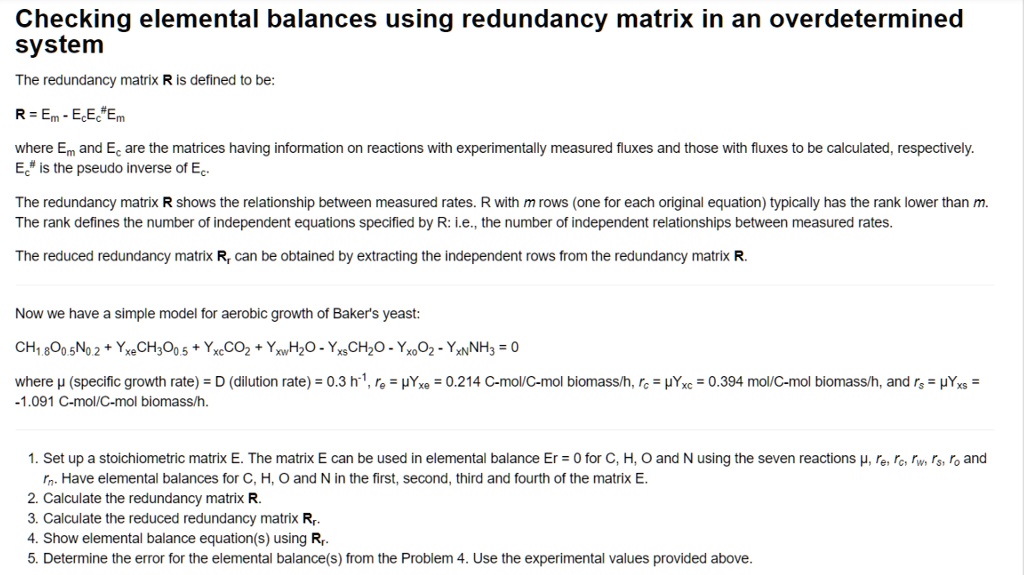 VIDEO solution: Checking elemental balances using redundancy matrix in an overdetermined system ...