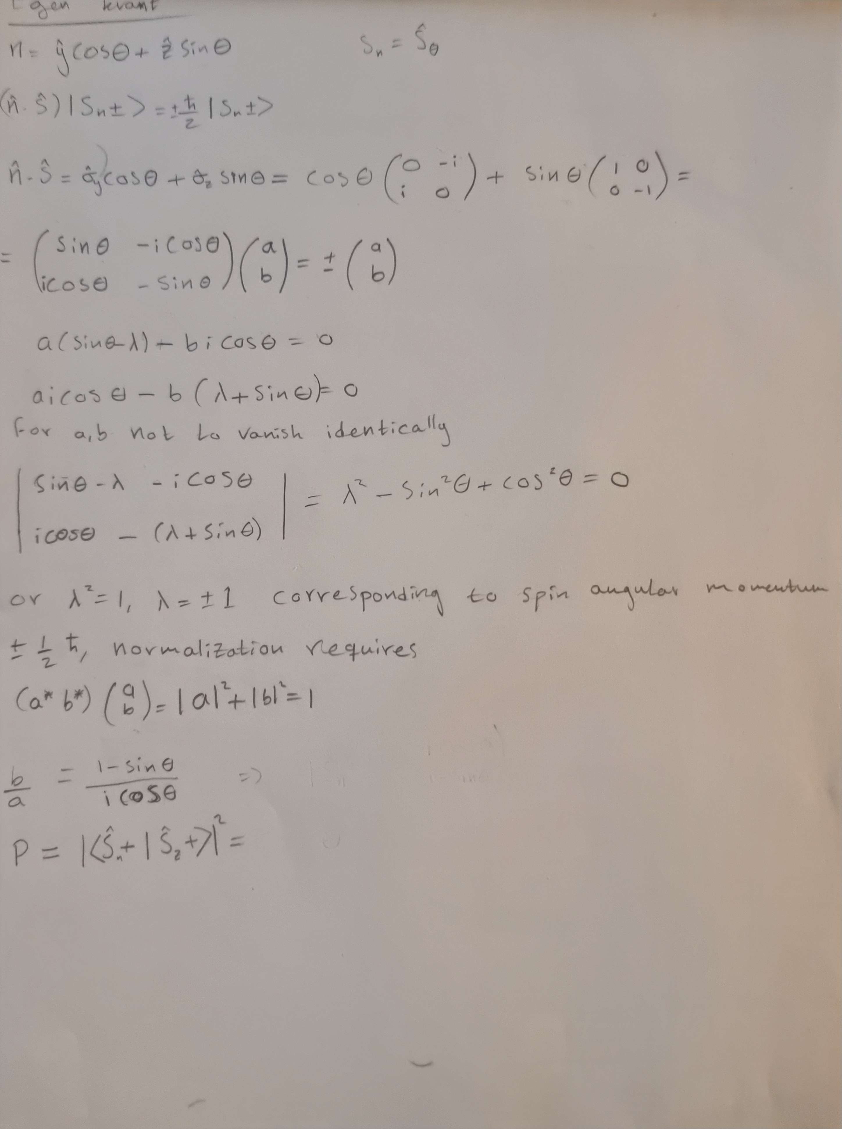 [GET ANSWER] n=ŷcosθ+ẑsinθ (n̂·Ŝ)|Sn± =±(ħ)/(2)|Sn± n̂·Ŝ=ĉycosθ+θ2sinθ ...