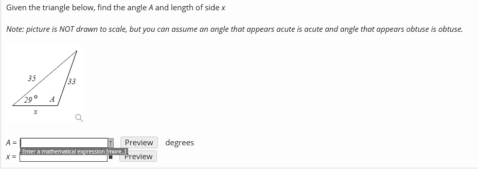 SOLVED: Given the triangle below; find the angle A and length of side x ...