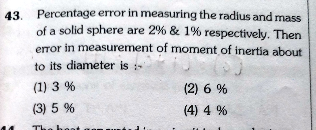SOLVED: The percentage error in measuring the radius and mass of a ...