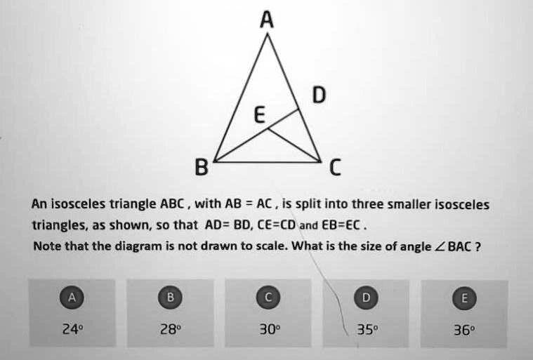 An isosceles triangle ABC, with AB = AC, is split into three smaller isosceles triangles, as ...