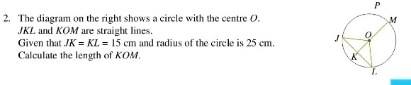 SOLVED: The diagram on the right shows circle with the centre 0. JKL ...