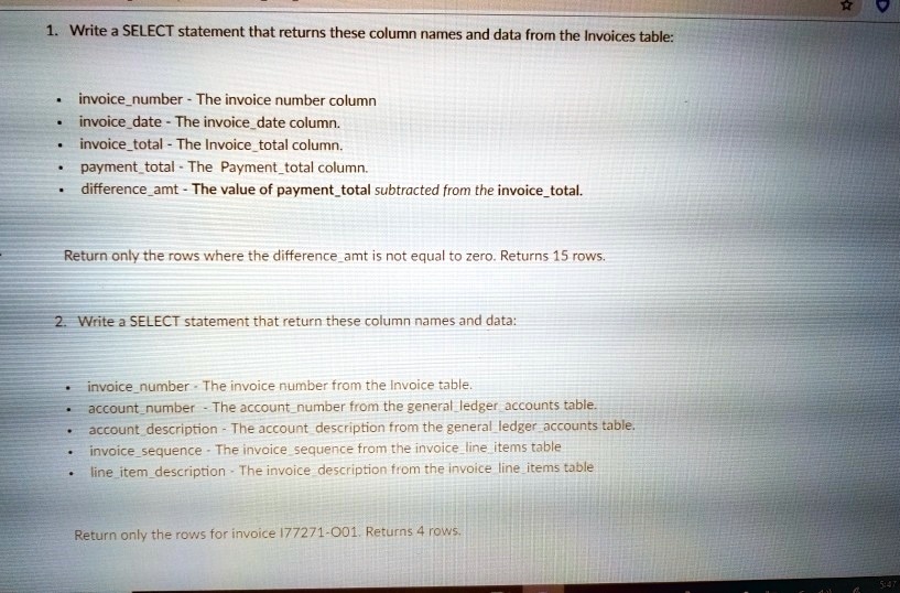 SOLVED: Write a SELECT statement that returns these column names and data from the Invoices ...