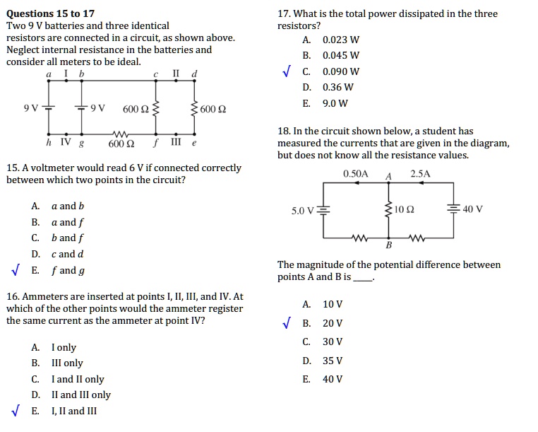 SOLVED: Questions 15 to 17: Two batteries and three identical resistors are connected in a ...