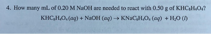 how many ml of 020 m naoh are needed to react with 050 g of khcsh4o4 ...