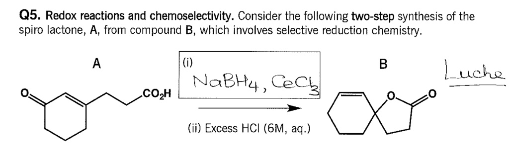 SOLVED:Q5. Redox reactions and chemoselectivity: Consider the following ...