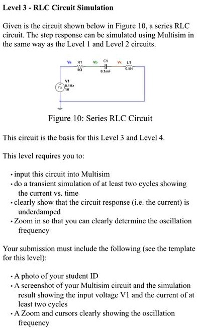 SOLVED: Multisim Q3.......... Levcl 3 RLC Circuit Simulation Given is the circuit shown below in ...