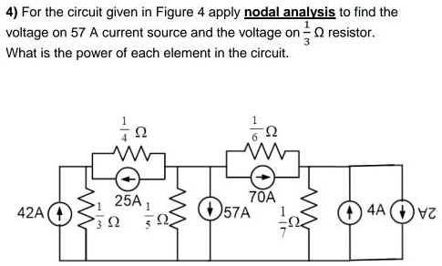 SOLVED: For the circuit given in Figure 4, apply nodal analysis to find the voltage across the ...