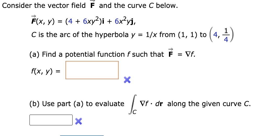 SOLVED: Consider the vector field F and the curve C below F(x, Y) = (4 ...