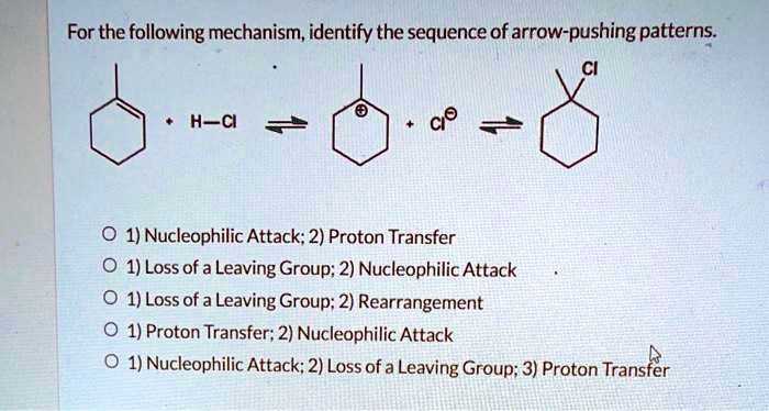 SOLVED: For the following mechanism, identify the sequence of arrow ...