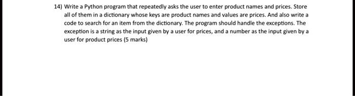14 Write A Python Program That Repeatedly Asks The User To Enter 6027