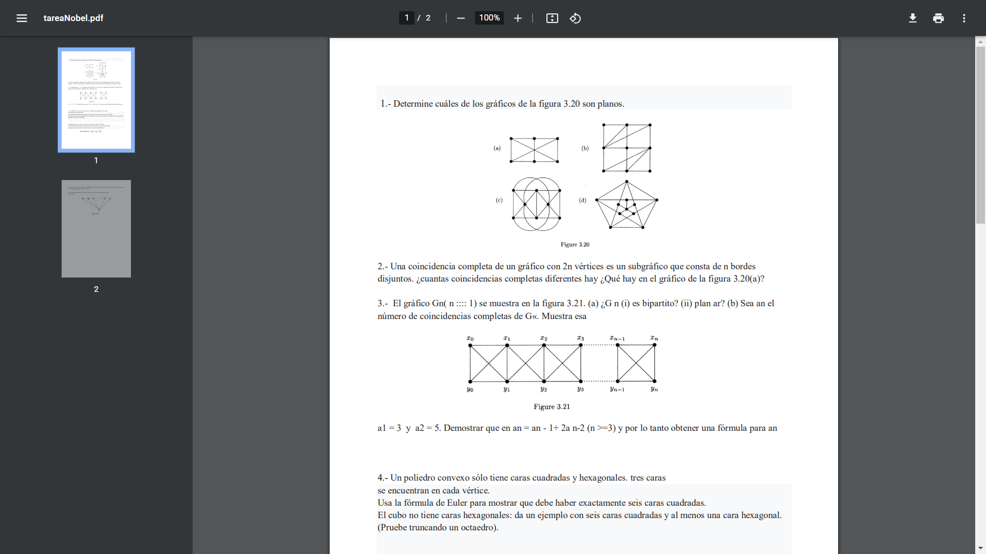 SOLVED: ≡ tareaNobel.pdf 1 / 2 |-100 %+1 ♢ 1.- Determine cuáles de los gráficos de la figura 3. ...