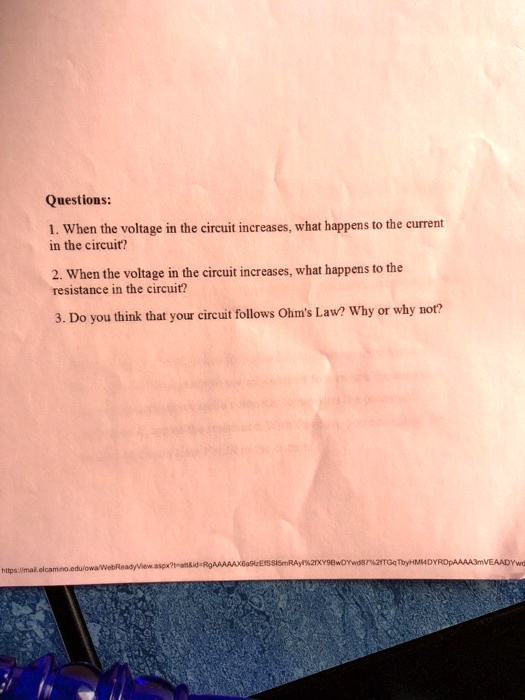 Questions: 1. When the voltage in the circuit increases, what happens to the current in the ...