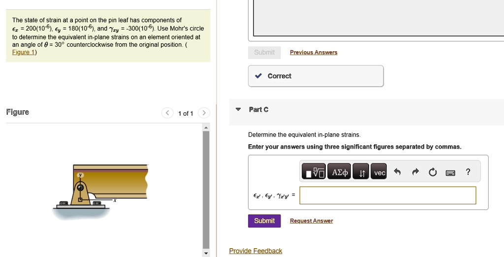 SOLVED: The state of strain at a point on the pin leaf has components of to determine the ...