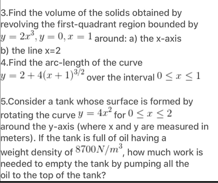 SOLVED: 3. Find the volume of the solids obtained by revolving the first-quadrant region bounded ...