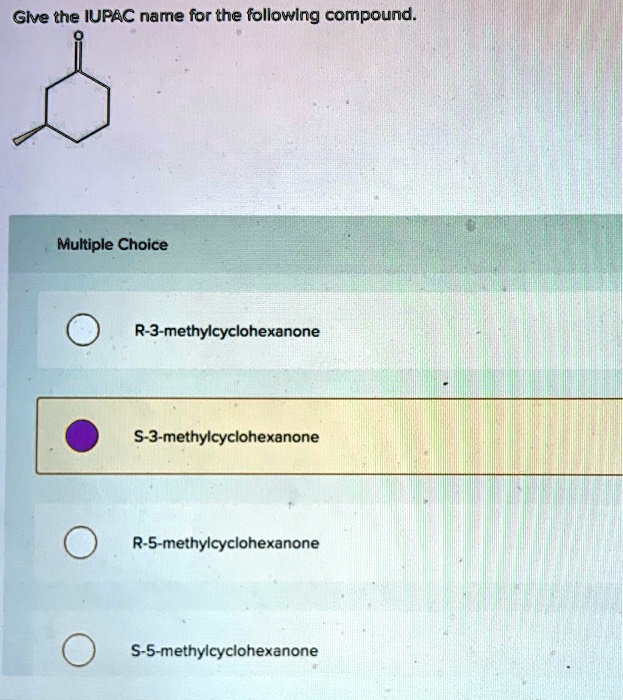 SOLVED: Give the IUPAC name for the followlng compound Multiple Choice ...