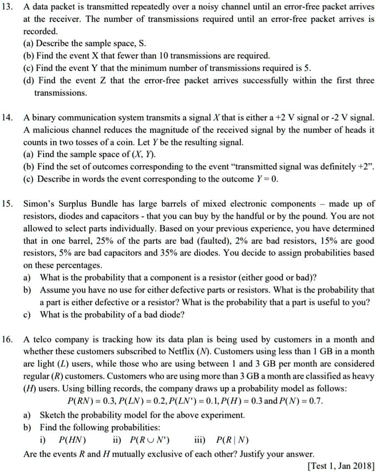 SOLVED: 13 A data packet is transmitted repeatedly over noisy channel until an error-free packet ...