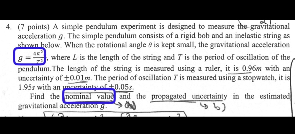 [GET ANSWER] 4 7 points a simple pendulum experiment is designed to measure the gravitational ...
