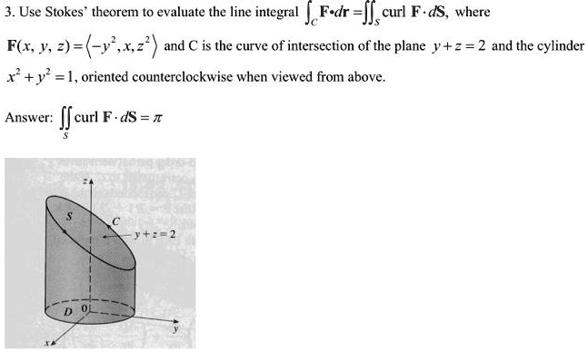 Solved Use Stokes Theorem To Evaluate The Line Integral Fedr âˆ