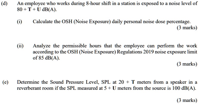 (d) An employee who works during 8-hour shift in a station is exposed ...