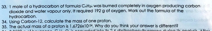 SOLVED: mole of a hydrocarbon of formula CnHzn was burned completely in ...